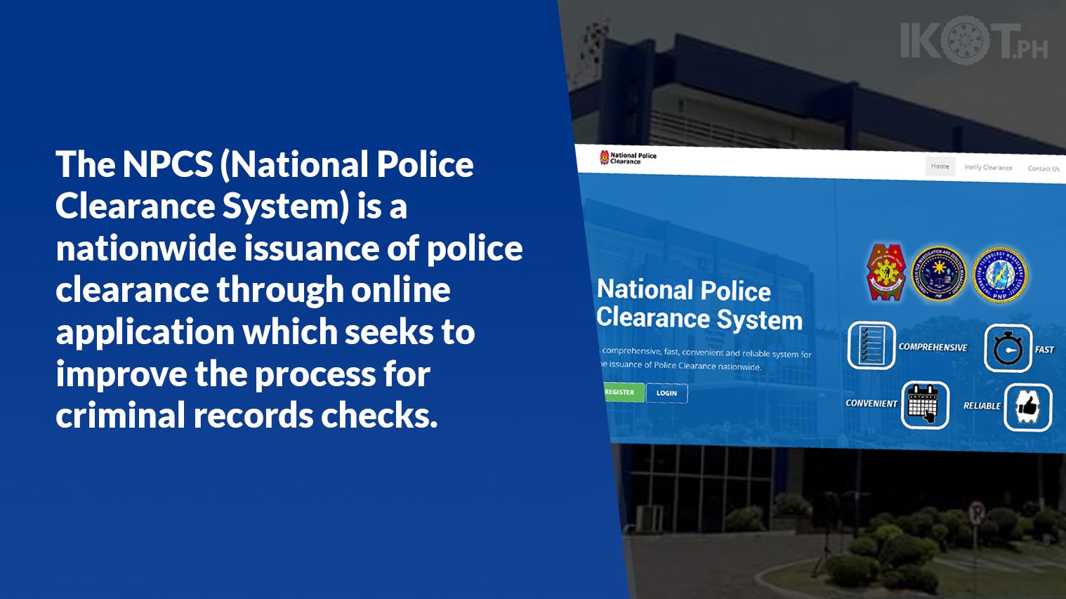 DILG: FASTER POLICE CLEARANCES WITH NPCS — IKOT.PH