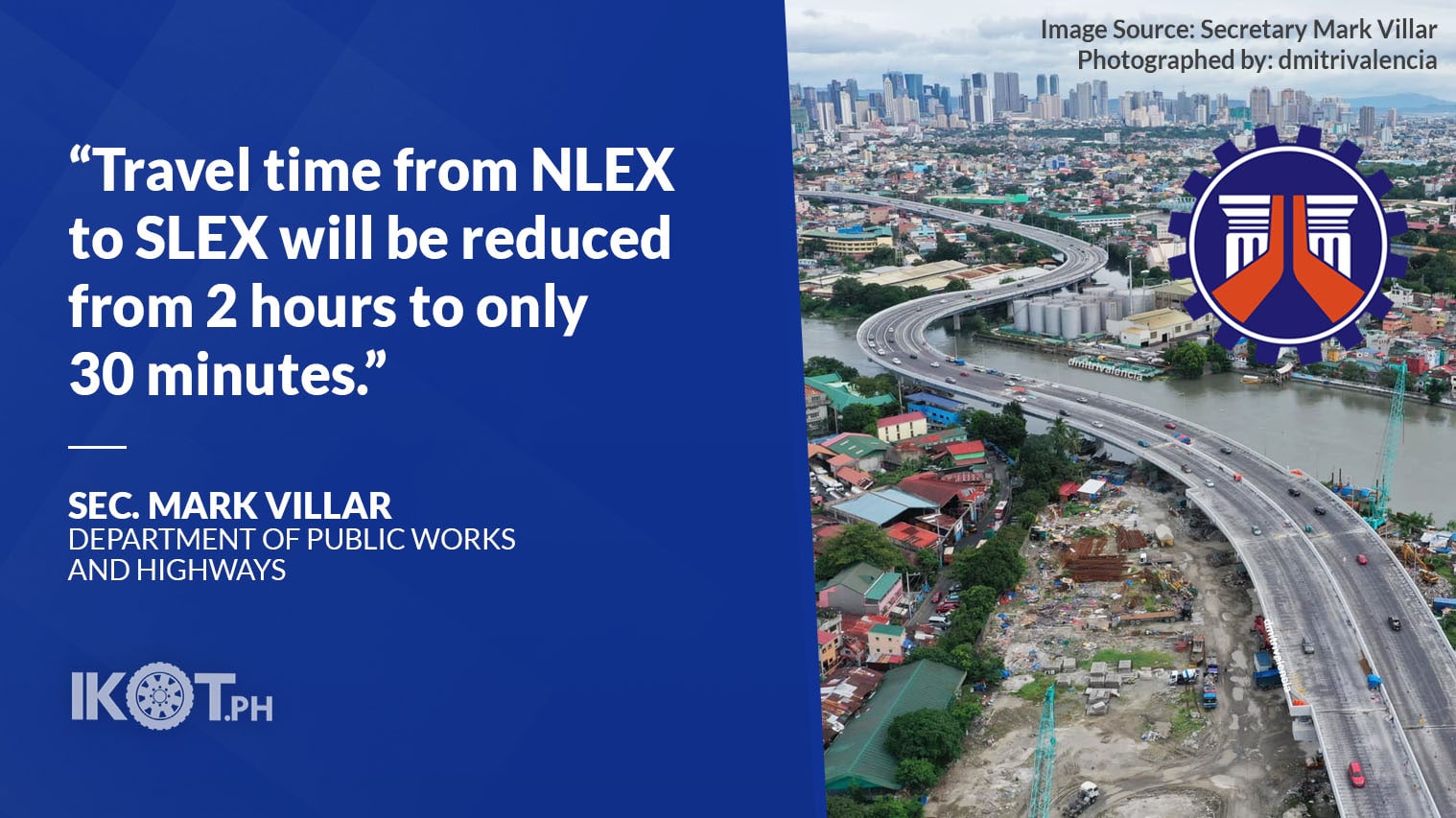 SKYWAY 3 FULLY OPERATIONAL ON JAN. 14 – VILLAR — IKOT.PH