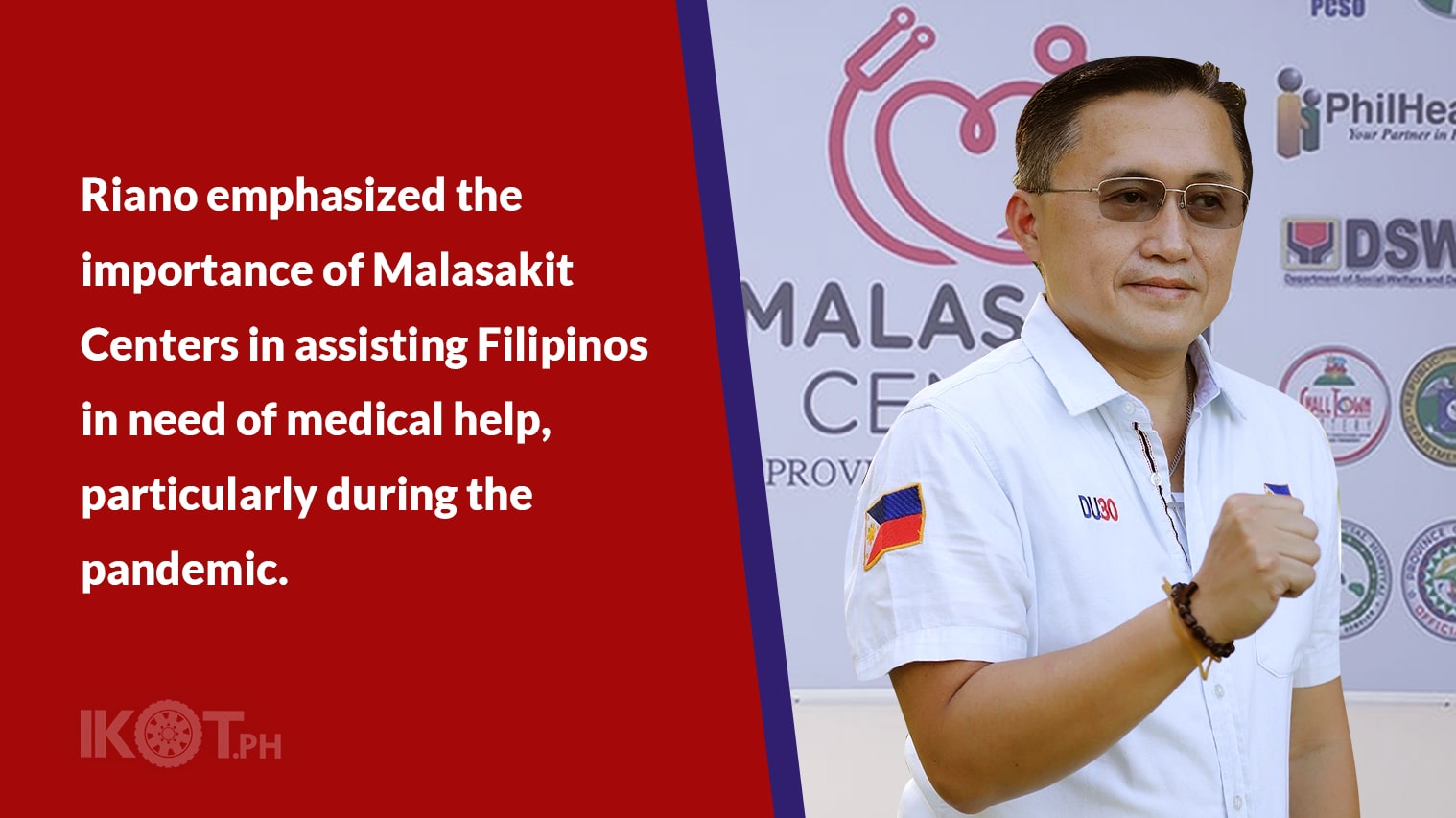 RIANO THANKS DUTERTE, GO FOR MALASAKIT CENTER — IKOT.PH