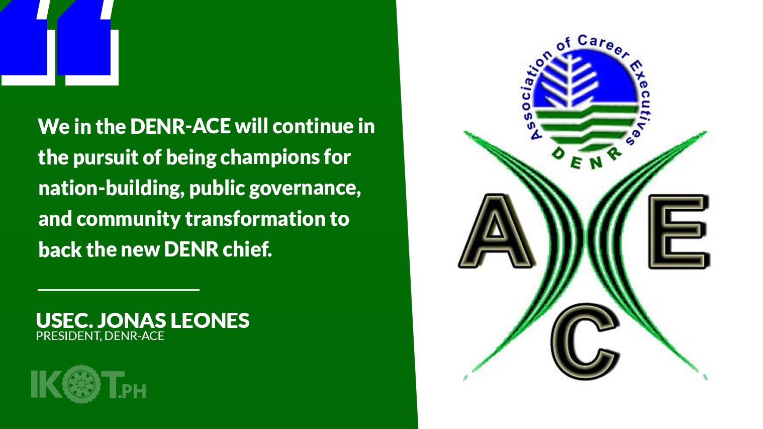 DENR-ACE WELCOMES YULO-LOYZAGA APPOINTMENT — IKOT.PH
