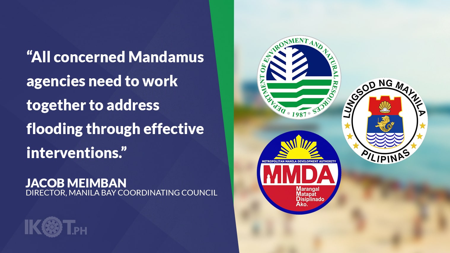 DENR, MMDA, LGU COMMIT TO REHAB MANILA BAY — IKOT.PH DENR, MMDA, LGU COMMIT TO REHAB MANILA BAY — IKOT.PH