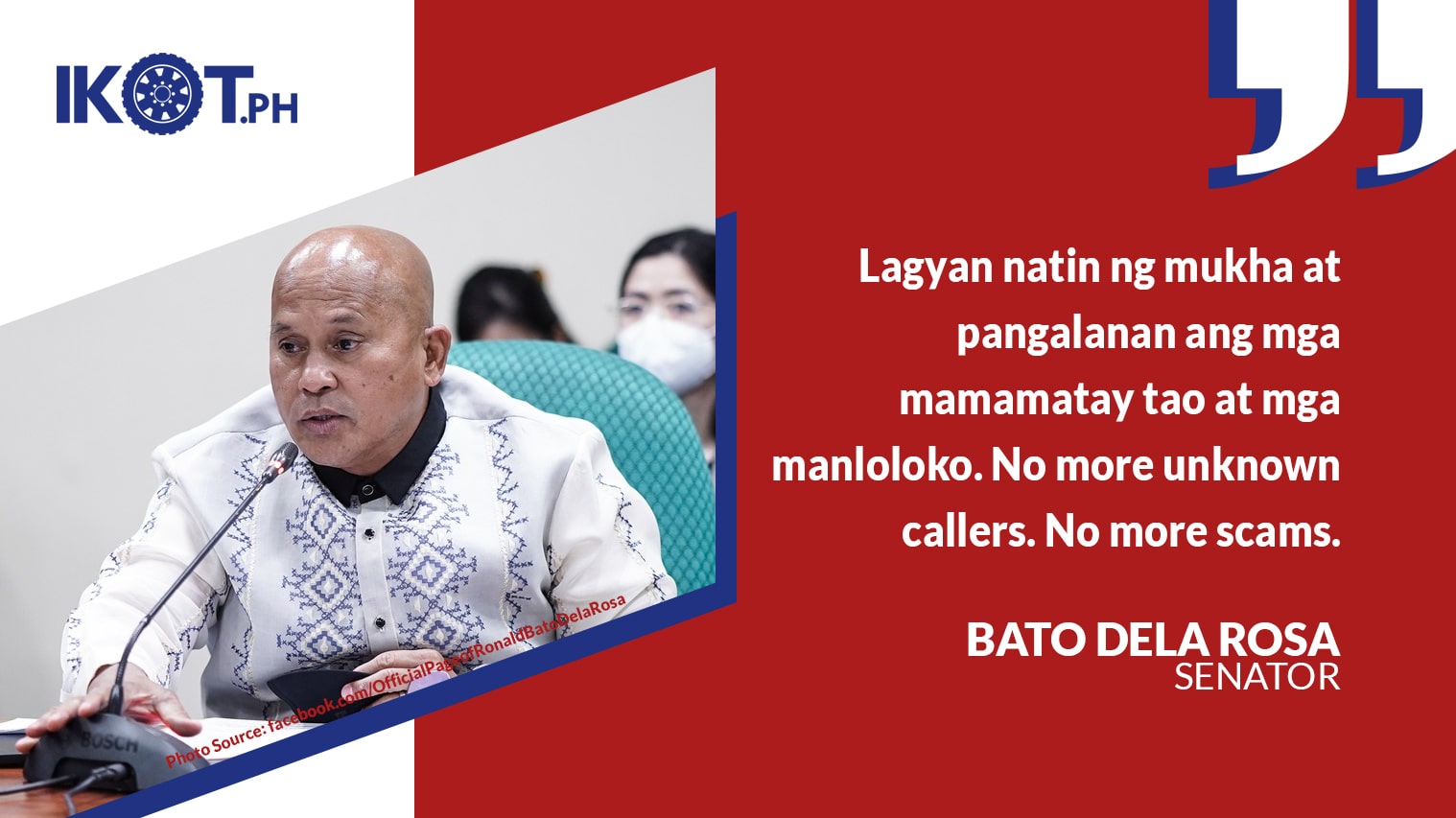 SIM REGISTRATION TO EXPOSE SCAMMERS – DELA ROSA — IKOT.PH