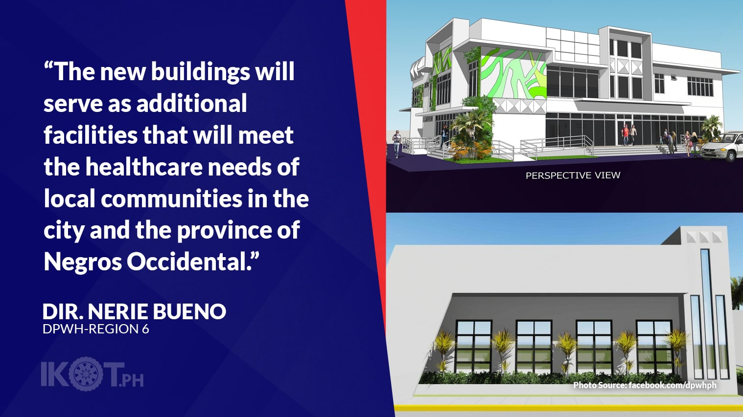 DPWH BUILDS BACOLOD CITY HOSPITAL BUILDINGS — IKOT.PH