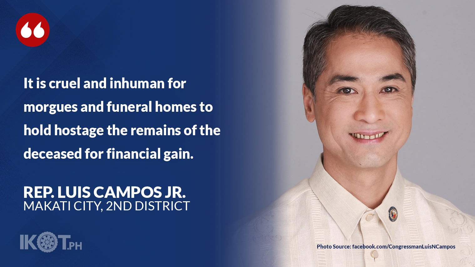 UNLAWFUL FOR MORGUES TO DETAIN BODIES – CAMPOS — IKOT.PH