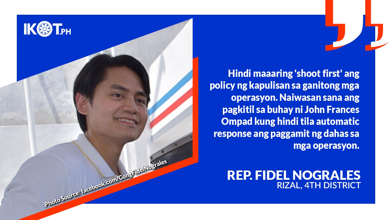 NOGRALES TO PNP: RECALIBRATE 'SHOOT FIRST' POLICY — IKOT.PH NOGRALES TO PNP: RECALIBRATE 'SHOOT FIRST' POLICY — IKOT.PH