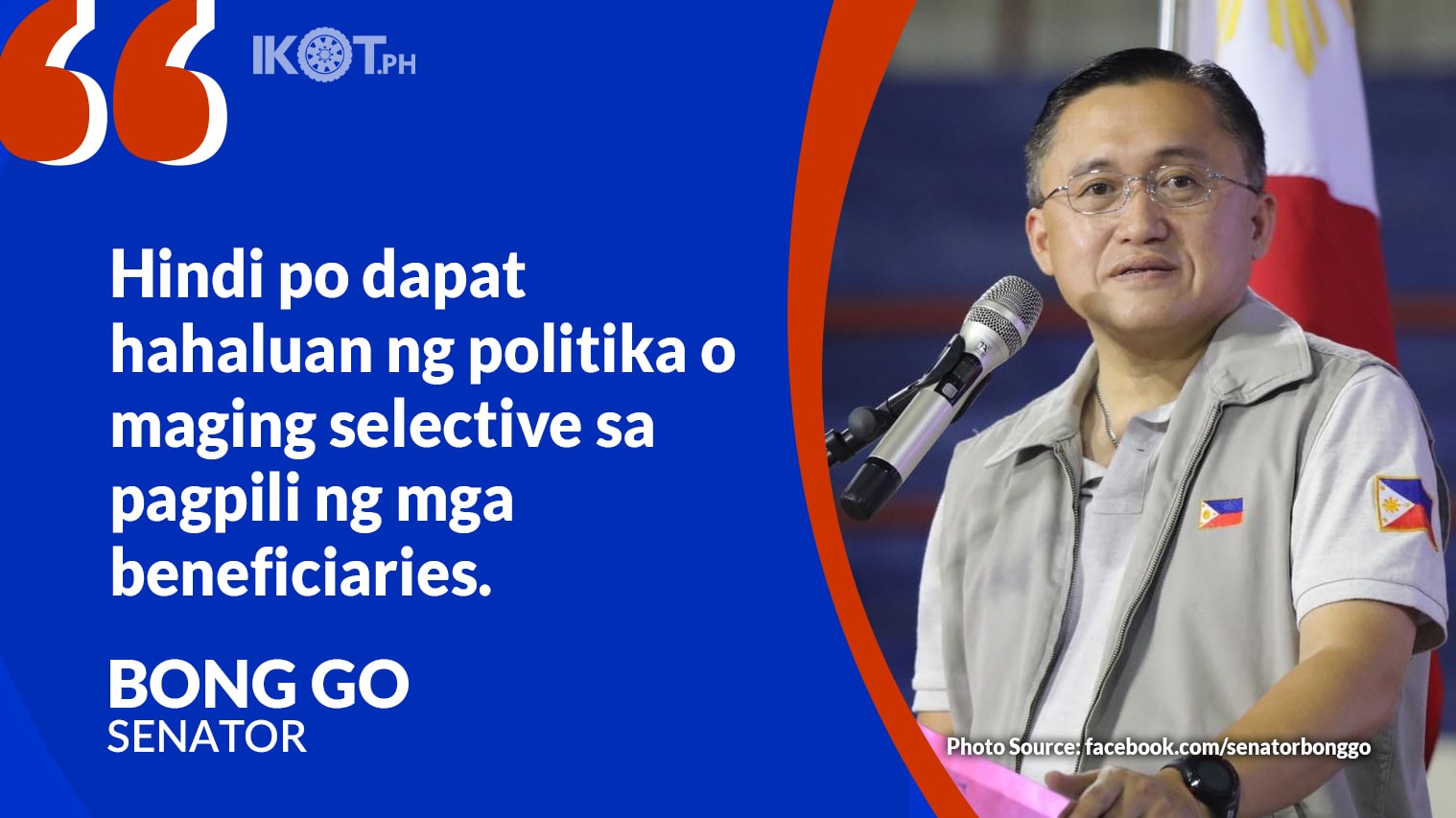 PRIORITIZE POOR, VULNERABLE PINOYS – BONG GO — IKOT.PH
