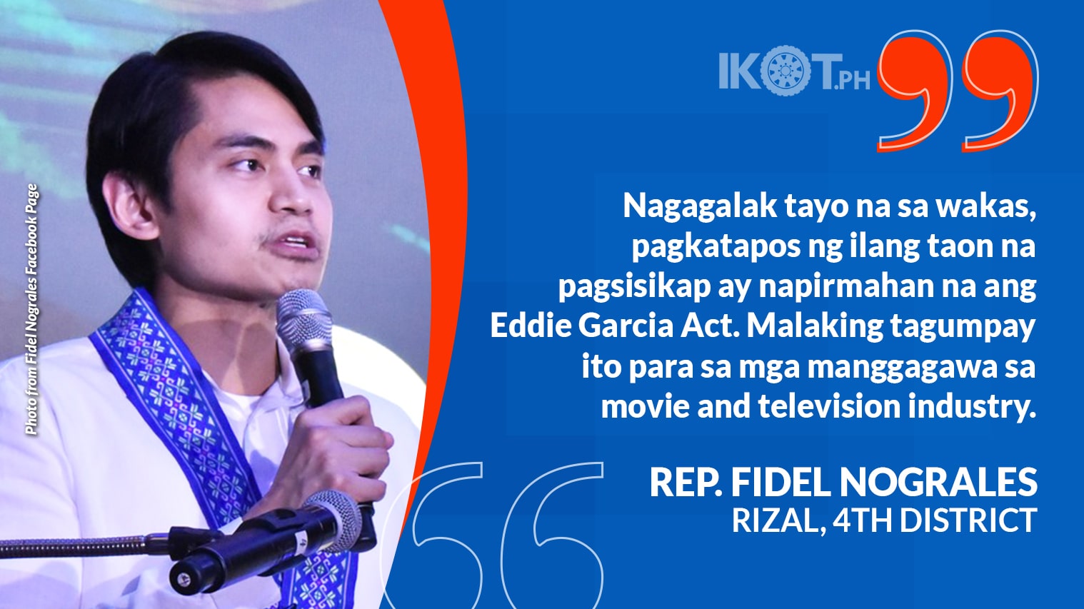 NOGRALES LAUDS SIGNING OF ‘EDDIE GARCIA’ LAW — IKOT.PH