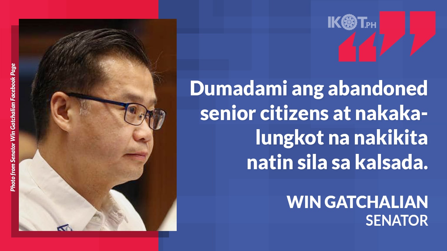 GATCHALIAN CALLS FOR LGU-MANAGED HOMES FOR SENIORS — IKOT.PH