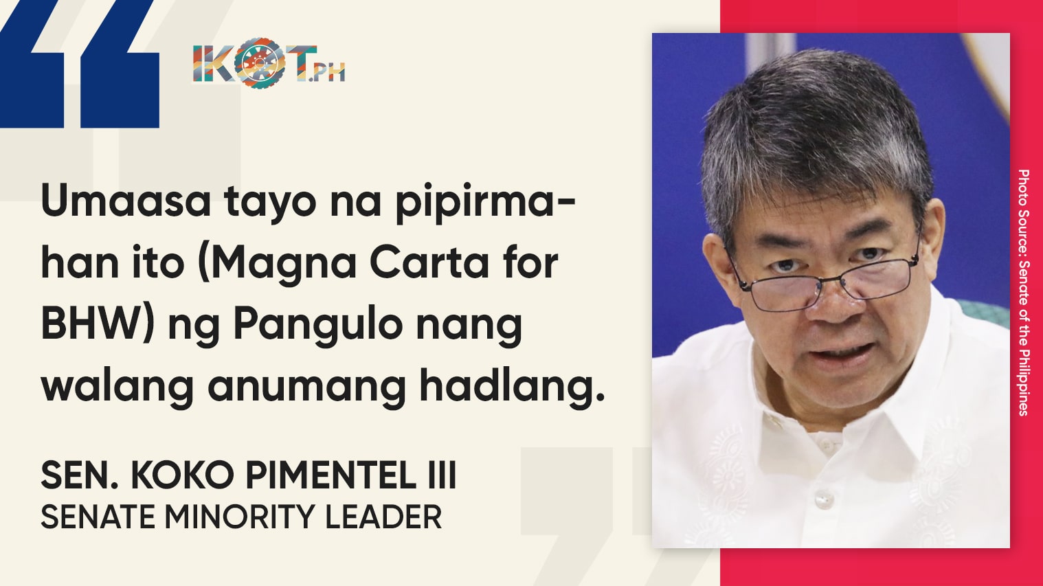PIMENTEL TO PBBM: SIGN INTO LAW BHW MAGNA CARTA — IKOT.PH