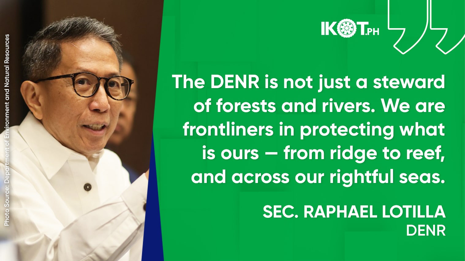 LOTILLA TO DENR: DEFEND PH MARITIME RIGHTS IN WPS — IKOT.PH