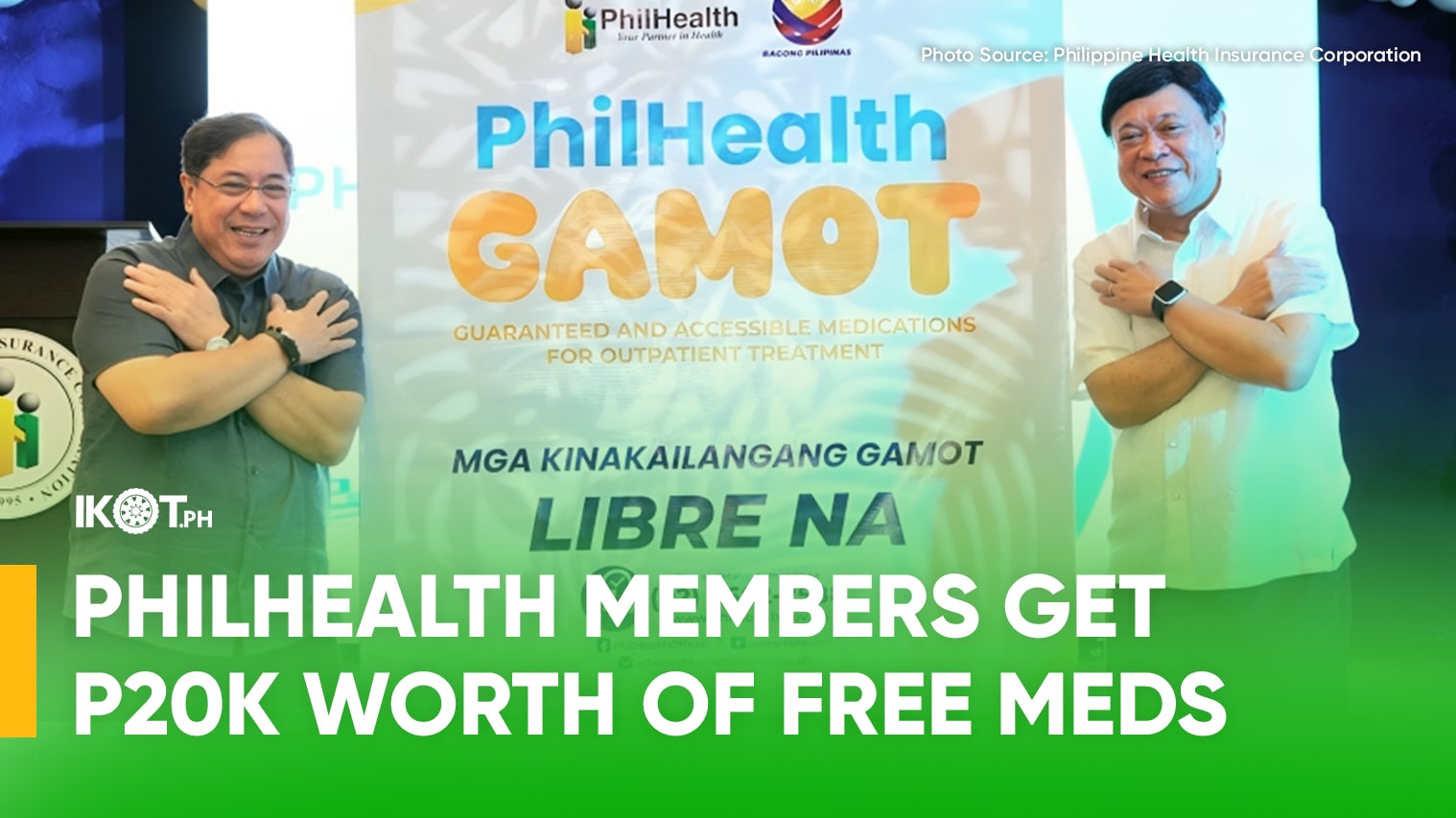 PHILHEALTH MEMBERS GET P20K WORTH OF FREE MEDS — IKOT.PH