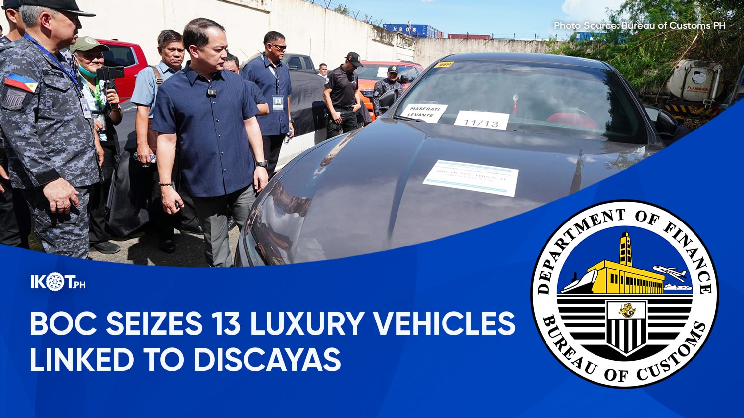 BOC SEIZES 13 LUXURY VEHICLES LINKED TO DISCAYAS — IKOT.PH